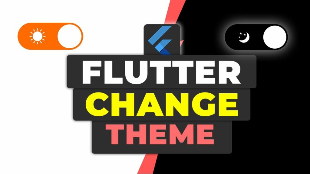 Change Flutter App Theme: Light/Dark Mode Implementation Flutter ... Change Flutter App Theme: Light/Dark Mode Implementation Flutter ...