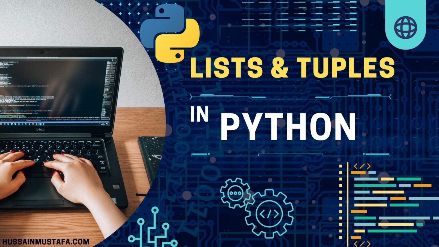Python Lists and Tuples Cheat Sheet - Hussain Mustafa Python Lists and Tuples Cheat Sheet - Hussain Mustafa