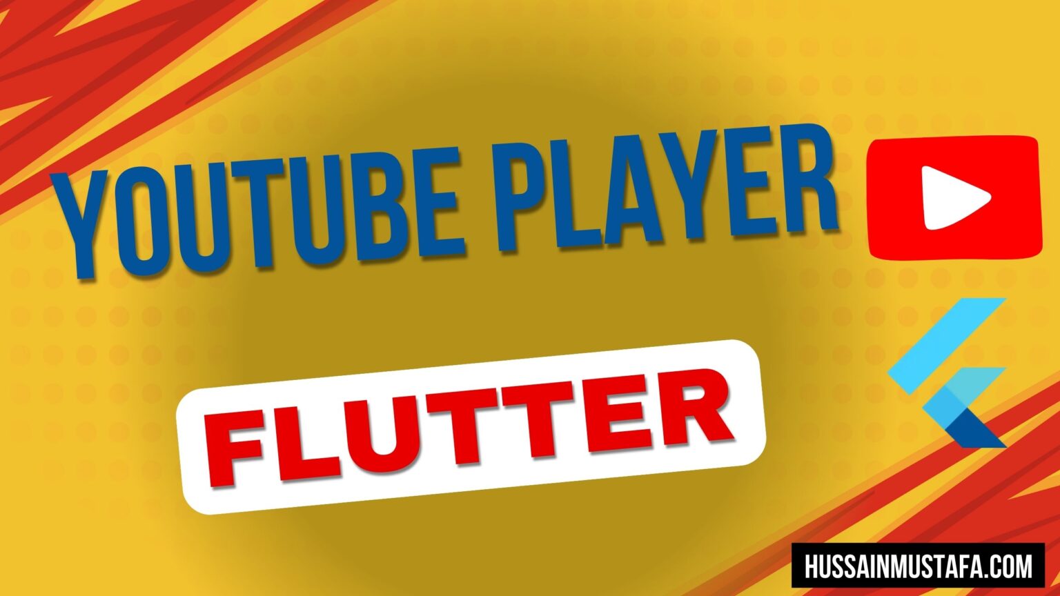 How to Use YouTube Player in Flutter: A Complete Guide - Hussain Mustafa