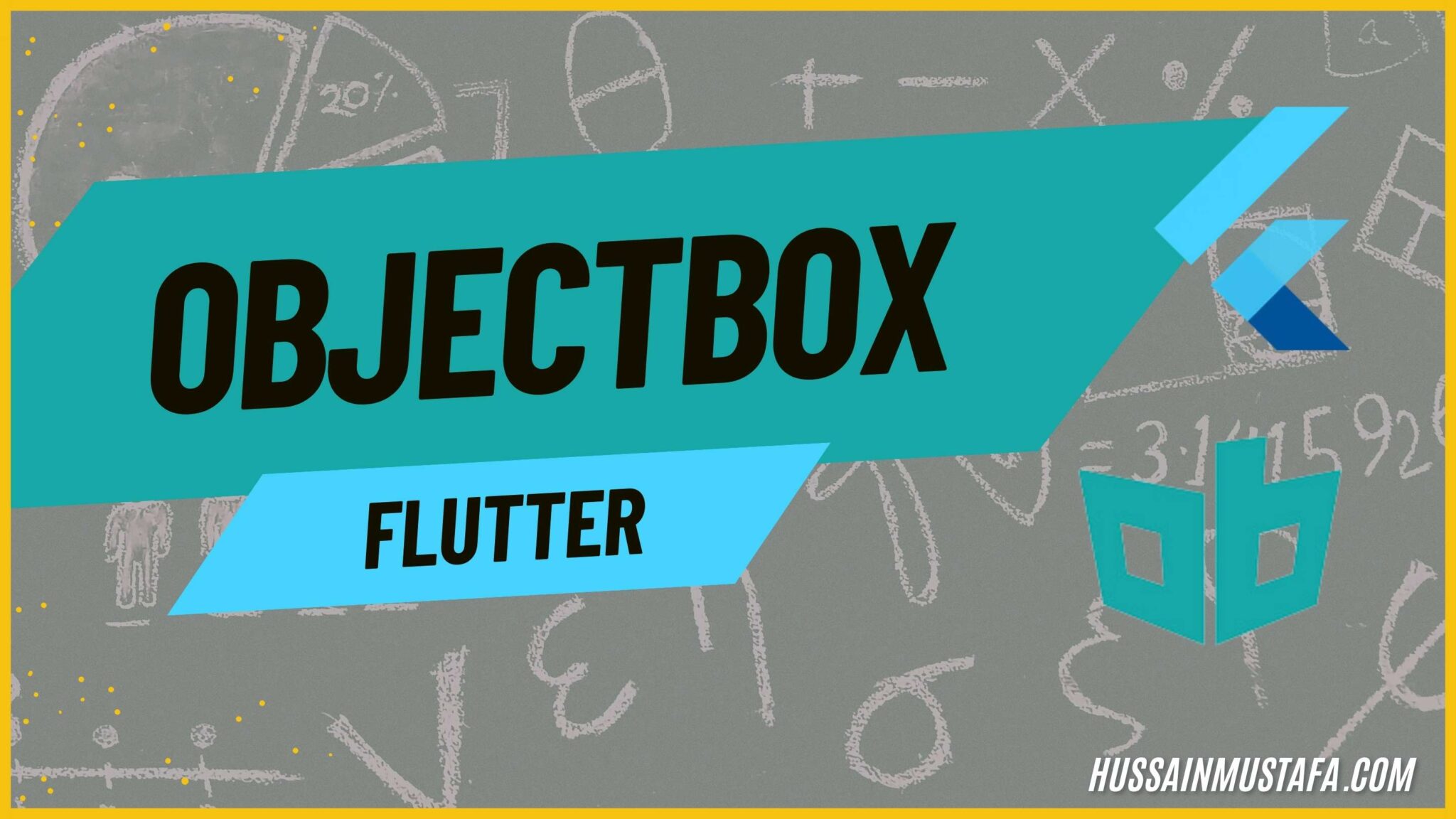 Implementing ObjectBox in Flutter: A Practical Guide - Hussain Mustafa